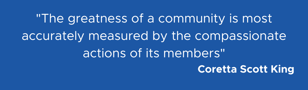 The greatness of a community is most accurately measured by the ...